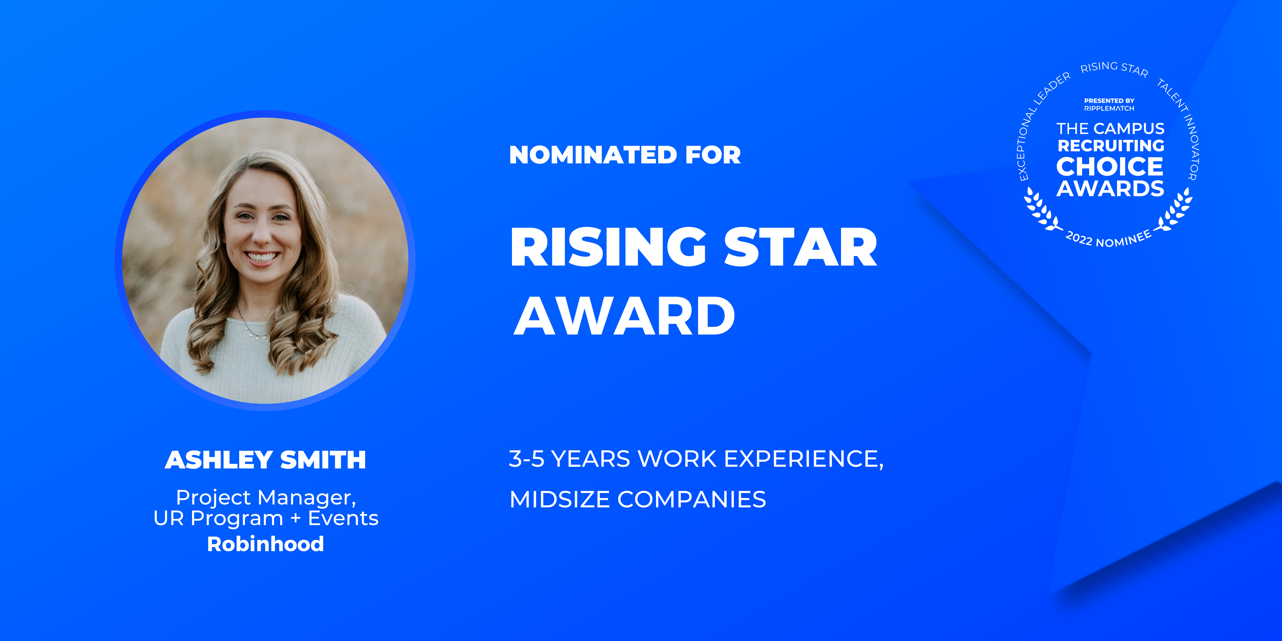 Ashley Smith Nominee For Rising Star Award 2022 Campus Recruiting ashley-smith-nominee-for-rising-star-award-2022-campus-recruiting